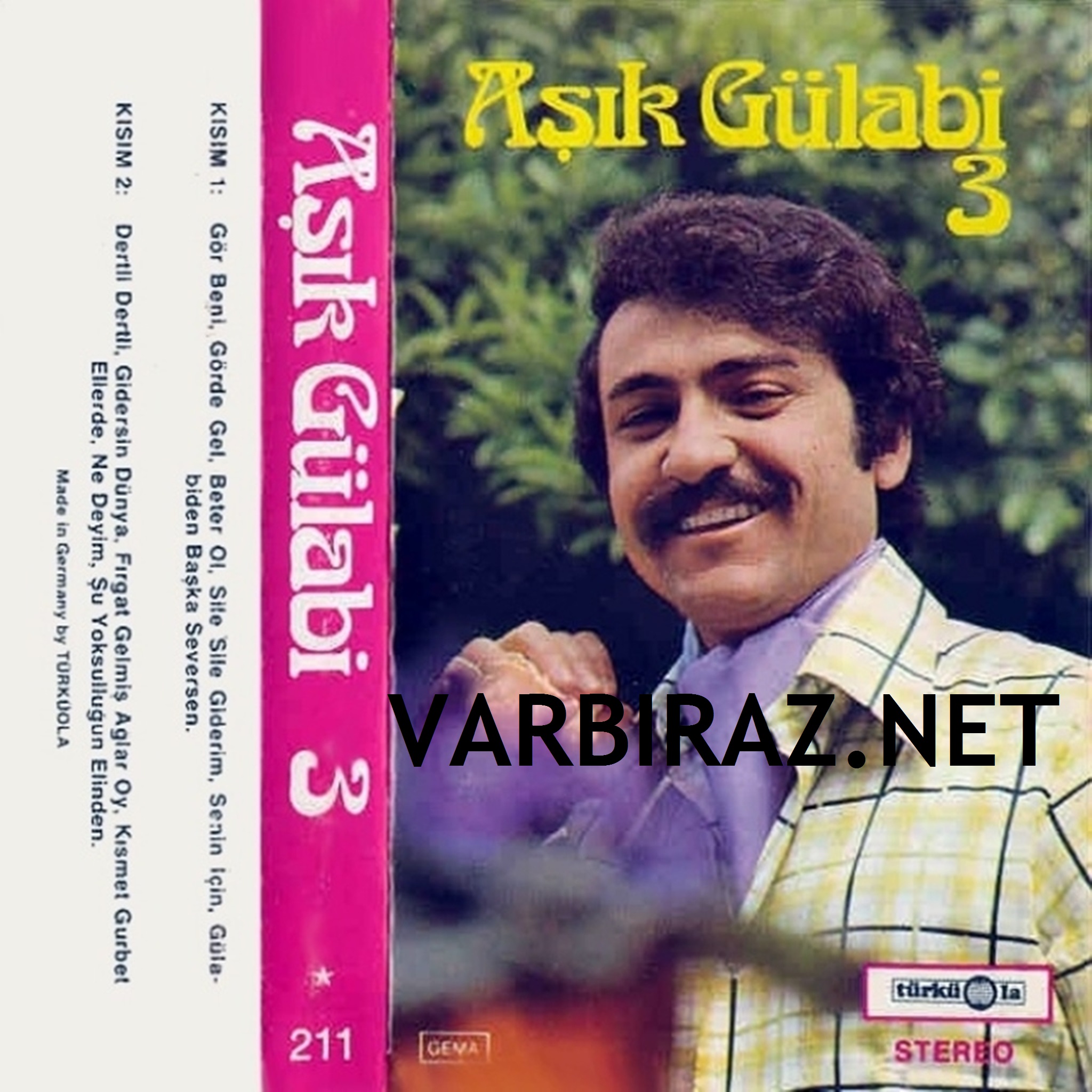 Asik Gulabi 3 - Turkuola 211 - VarBiraZ!NeT
